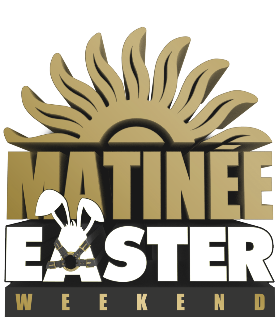 Matinée Easter Weekend – April 3rd-5th, 2026